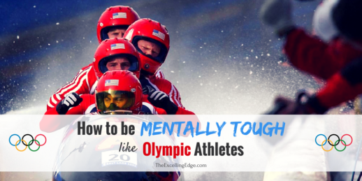 How to be Mentally Tough Like Olympic Athletes | The Excelling Edge